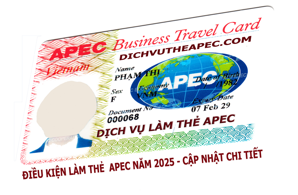 Điều Kiện Làm Thẻ APEC Năm 2025 - Thông Tin Mới Nhất - Dịch Vụ Làm Thẻ Apec